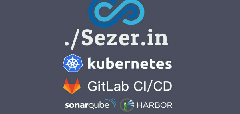 CI/CD Süreçleri - Kubernetes - Gitlab/Gitlab Runner - SonarQube ...